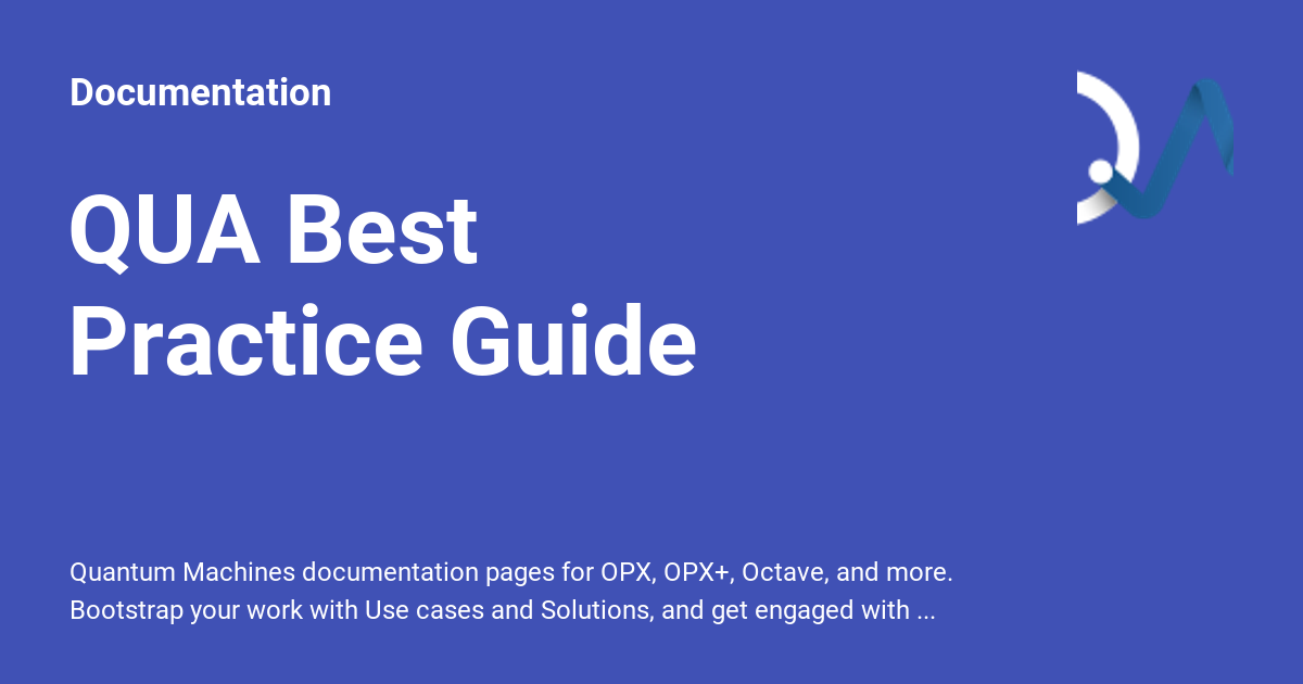 QUA Best Practice Guide - Documentation
