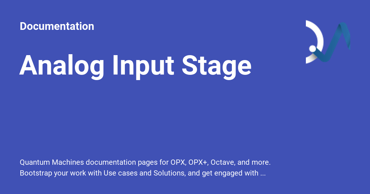 Analog Input Stage - Documentation