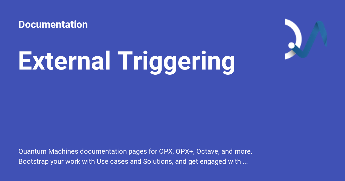 External Triggering - Documentation