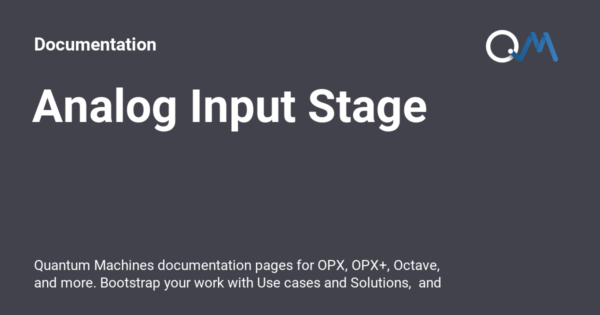 Analog Input Stage - Documentation