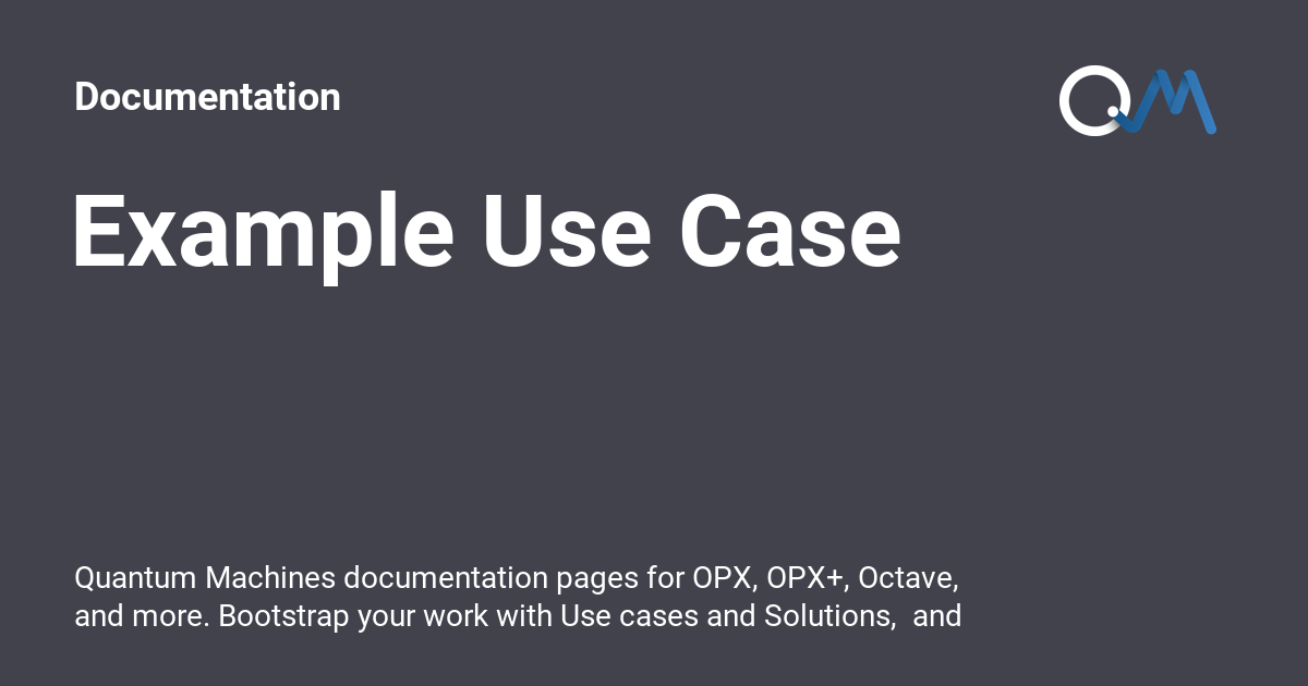Example Use Case - Documentation