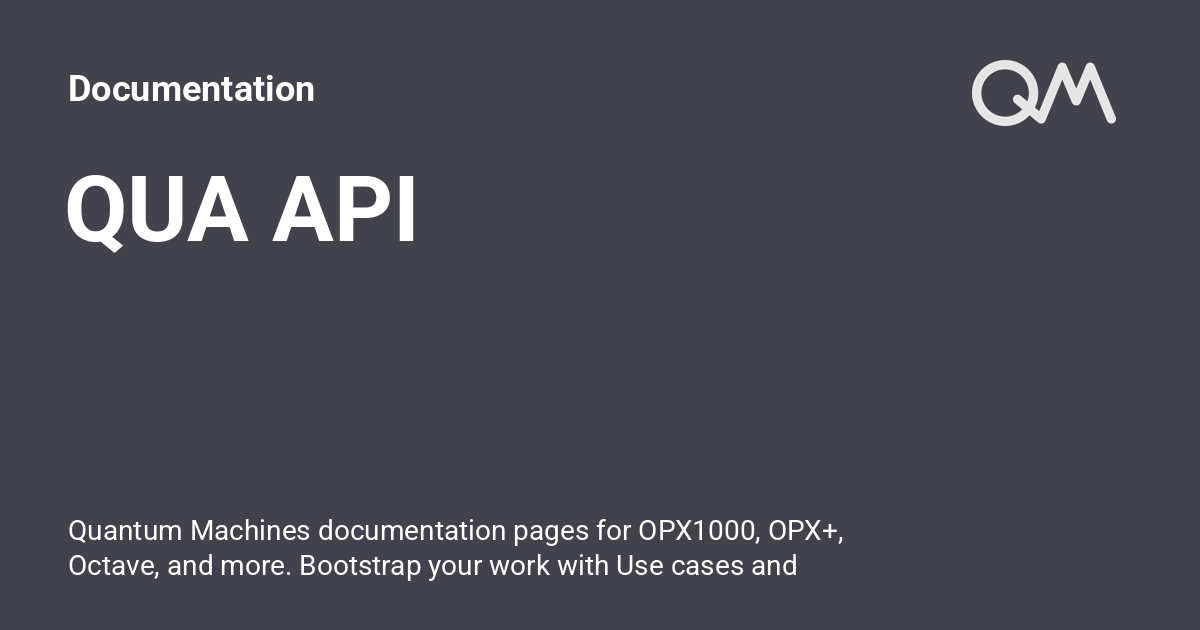 QUA API - Documentation