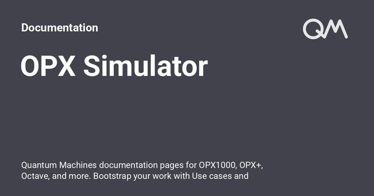OPX Simulator - Documentation