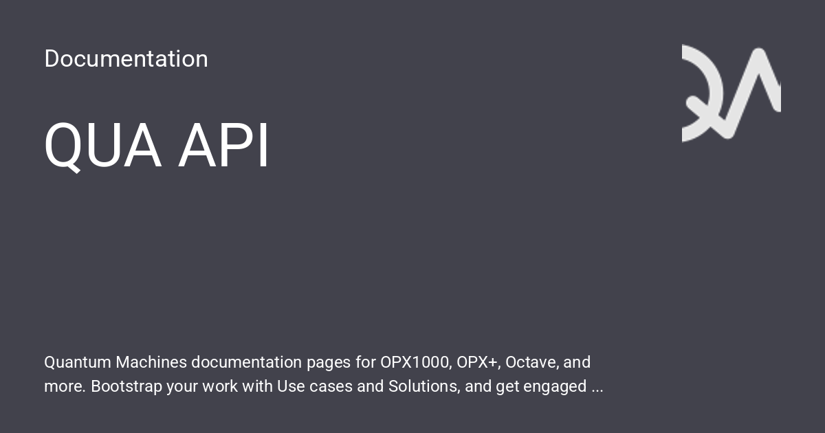 QUA API - Documentation
