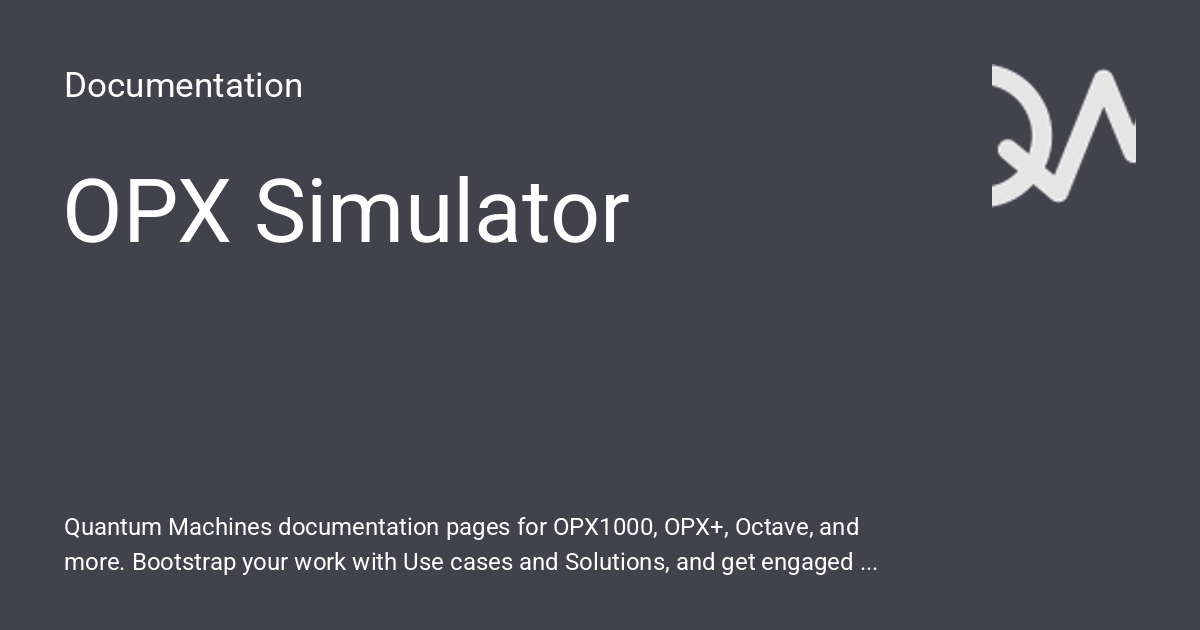 OPX Simulator - Documentation