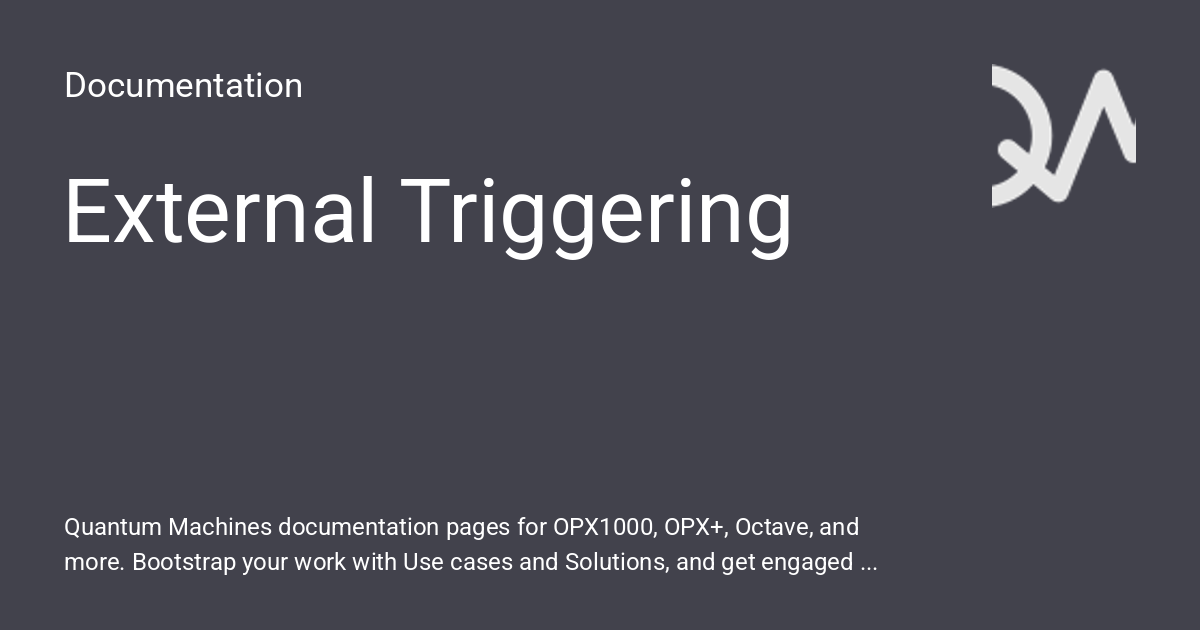 External Triggering - Documentation